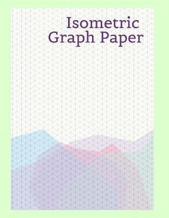Isometric Graph Paper, E Smith | 9781797729060 | Boeken | bol.com