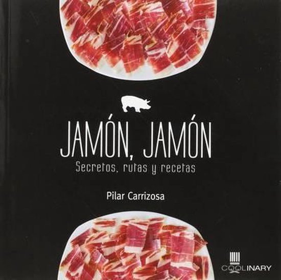 Jamon, Jamon, Pilar Carrizosa Mesa | 9788483568767 | Boeken | bol