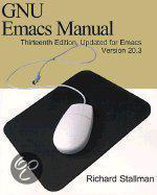 Gnu Emacs Manual, Richard M. Stallman | 9780595100330 | Boeken | bol