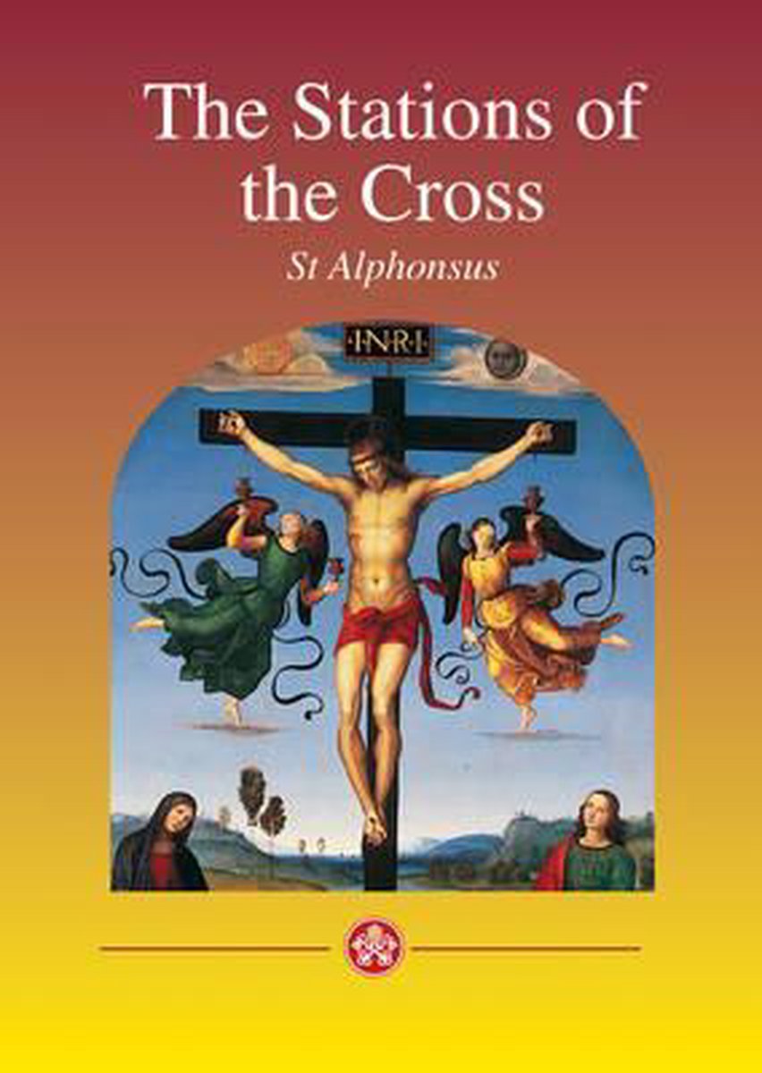 Stations of the Cross, St Alphonsus Liguori | 9781860820298 | Boeken | bol