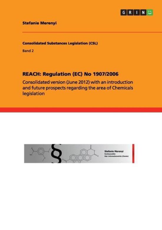 REACH: Regulation (EC) No 1907/2006 | 9783656294382 | Stefanie Merenyi ...