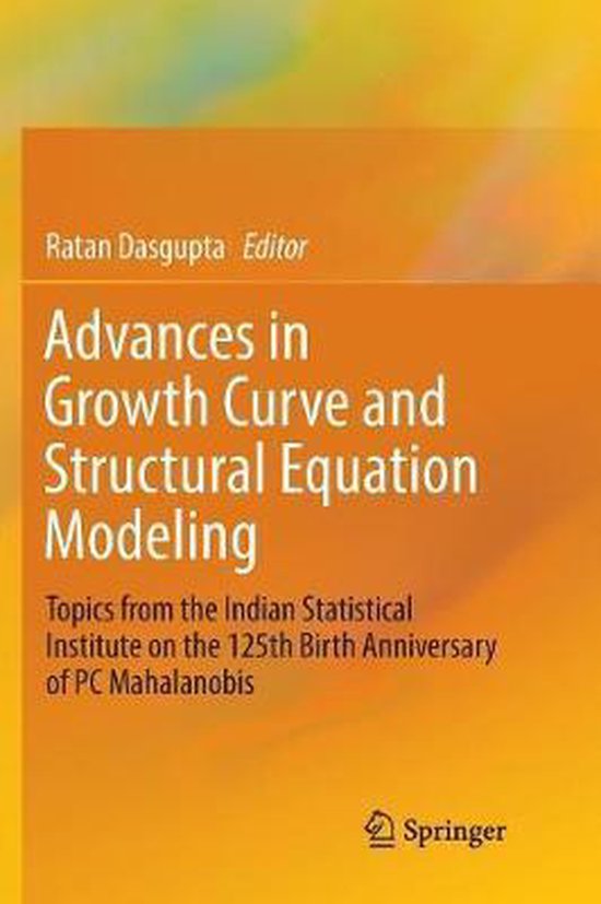 Advances in Growth Curve and Structural Equation Modeling ...