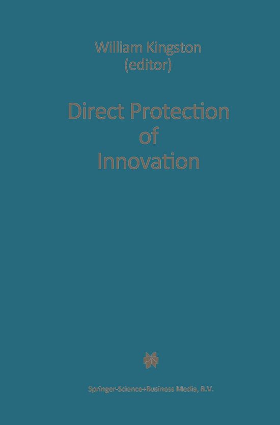 Direct Protection of Innovation (ebook) | 9789401712651 | Boeken | bol.com