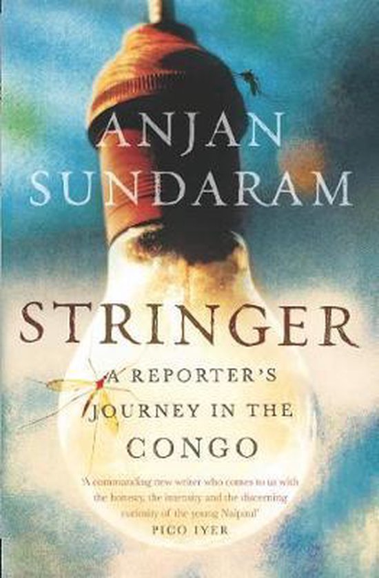 Stringer, Anjan Sundaram | 9781782392477 | Boeken | bol