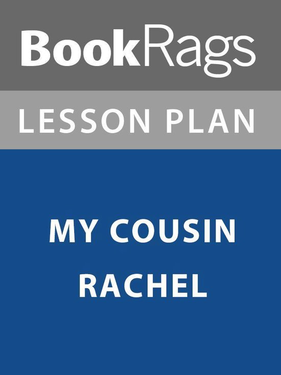 Lesson Plan: My Cousin Rachel (ebook), Bookrags | 1230002099019 ...