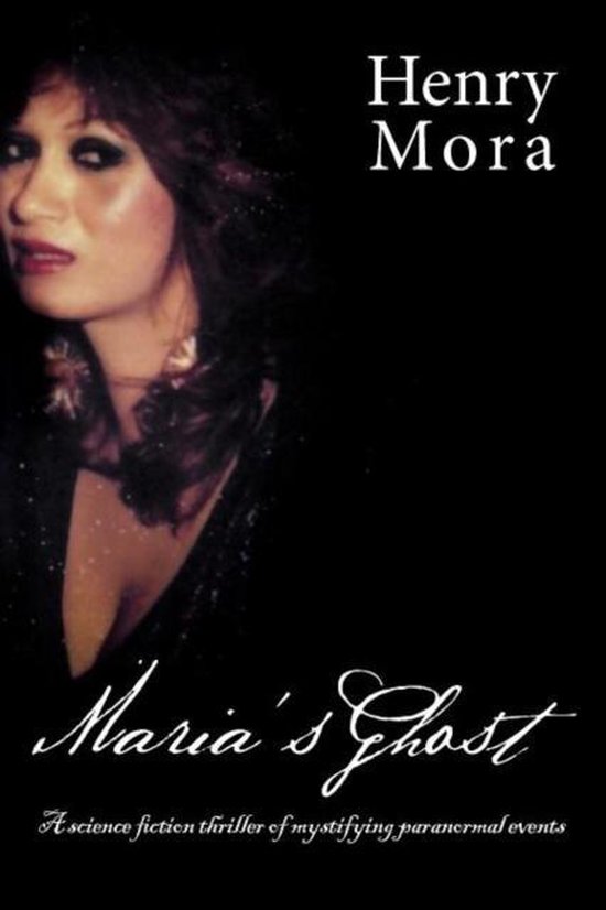 Maria's Ghost, Henry Mora | 9781469148441 | Boeken | bol.com