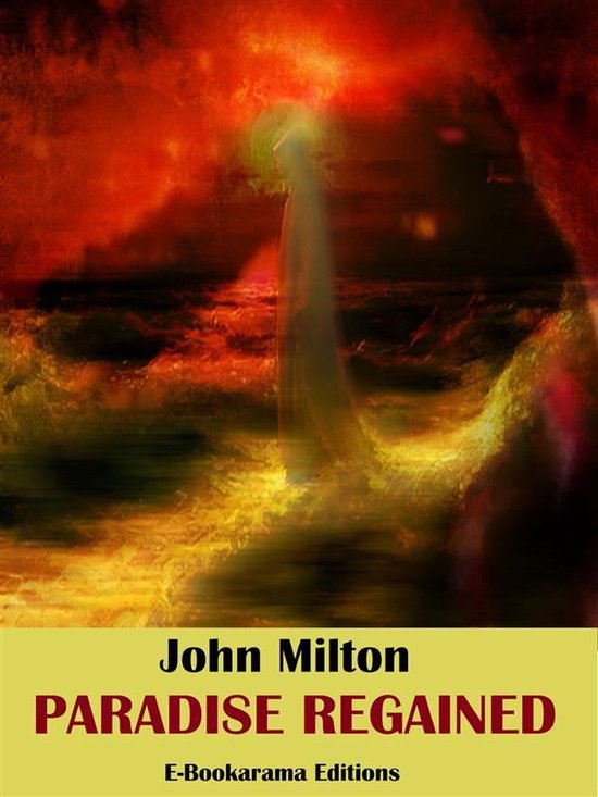 Paradise Regained (ebook), John Milton | 9788832537000 | Boeken | bol