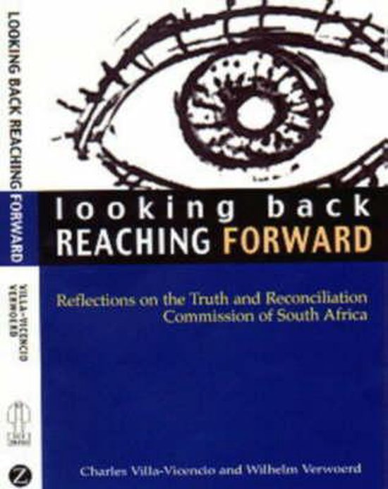 Looking back reaching forward | 9781919713496 | Villa C. Vicencio ...