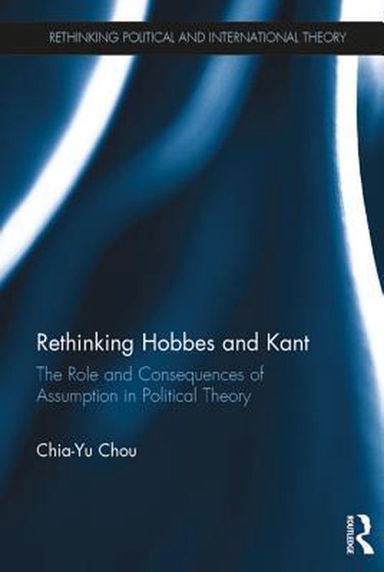Rethinking Political and International Theory - Rethinking Hobbes and ... Rethinking Political and International Theory - Rethinking Hobbes and ...