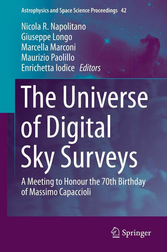 Astrophysics and Space Science Proceedings 42 - The Universe of Digital ...