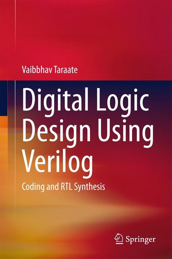 Digital Logic Design Using Verilog Ebook Vaibbhav Taraate 9788132227915 Boeken Bol 4993