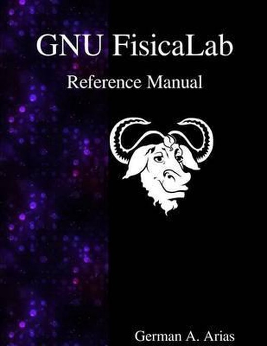 GNU FisicaLab Reference Manual | 9789888381784 | German a Arias | Boeken | bol.com