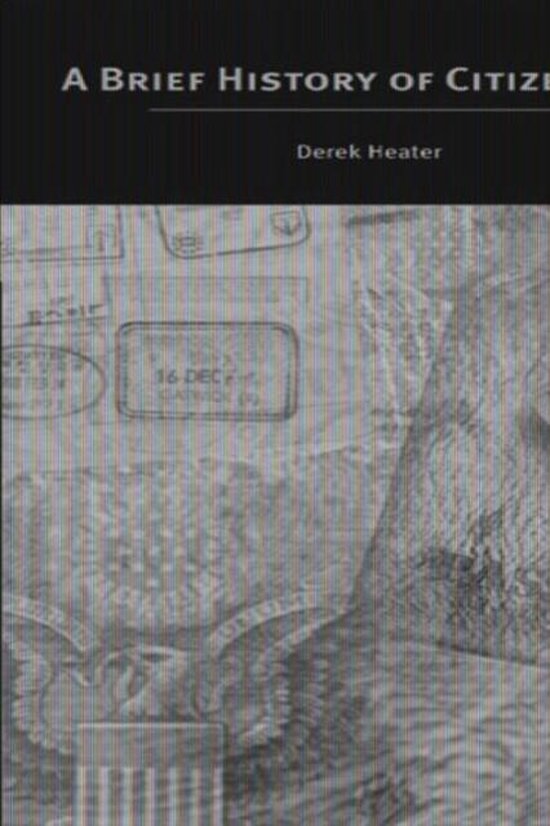 A Brief History of Citizenship, Derek Heater | 9780748619986 | Boeken | bol