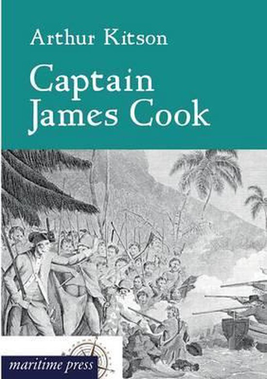 Captain James Cook, Arthur Kitson | 9783954272242 | Boeken | bol.com