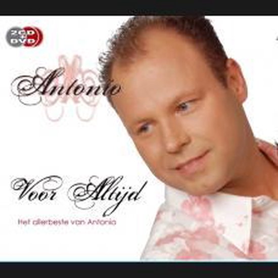 Voor Altijd, Antonio | Muziek | bol