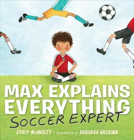 Max Explains Everything, Stacy Mcanulty | 9781101996409 | Boeken | bol.com