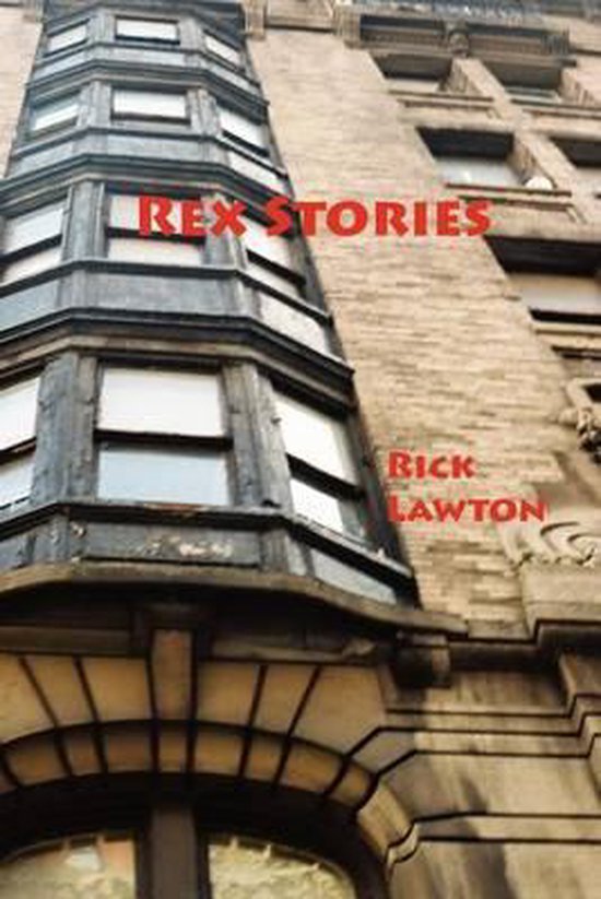 Rex Stories, Rick Lawton | 9780978886240 | Boeken | bol.com