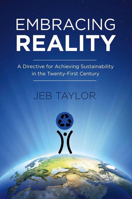 Embracing Reality (ebook), Jeb Taylor | 9781543906554 | Boeken | bol.com
