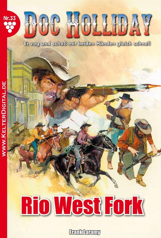 Doc Holliday 33 - Doc Holliday 33 – Western (ebook), Frank Laramy ...