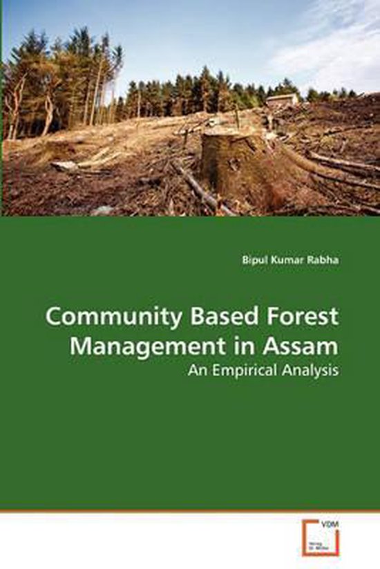 Community Based Forest Management in Assam | 9783639266252 | Bipul ...