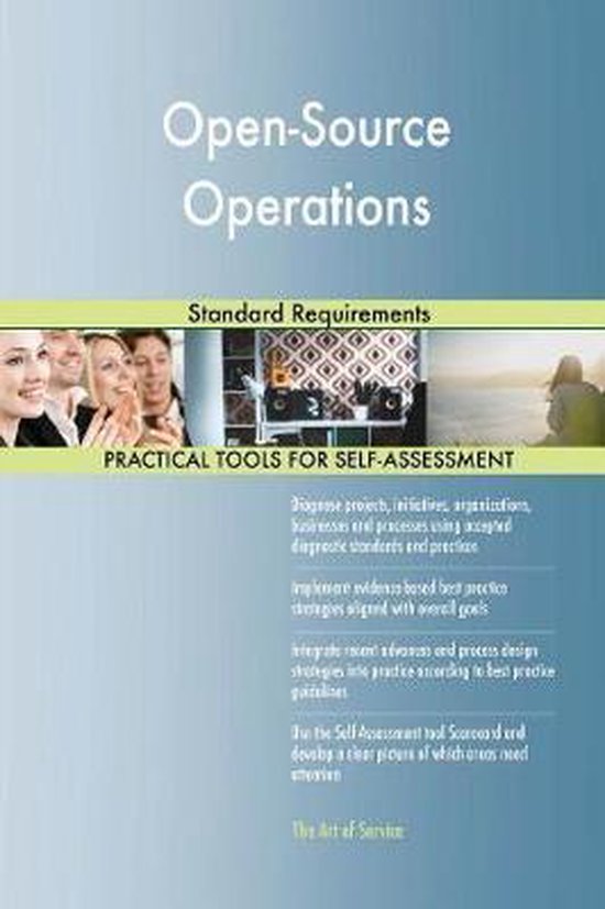 Open-Source Operations Standard Requirements | 9780655403722 | Gerardus Blokdyk | Boeken | bol.com