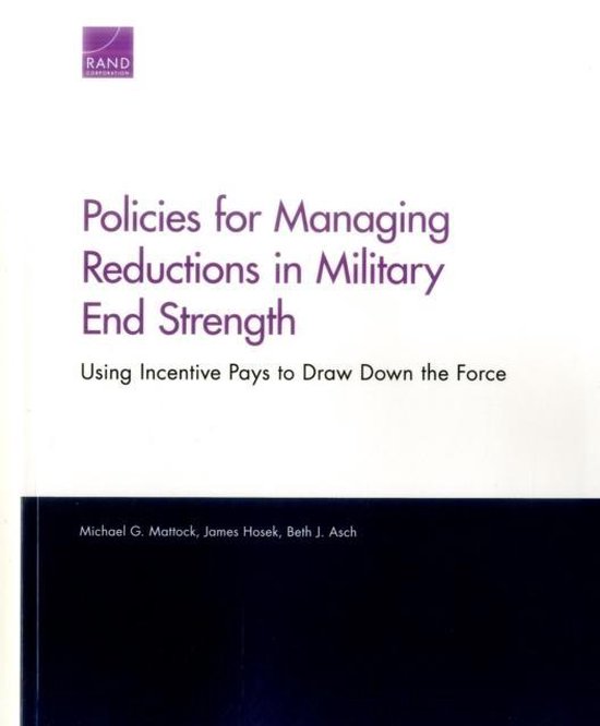 Policies for Managing Reductions in Military End Strength ...
