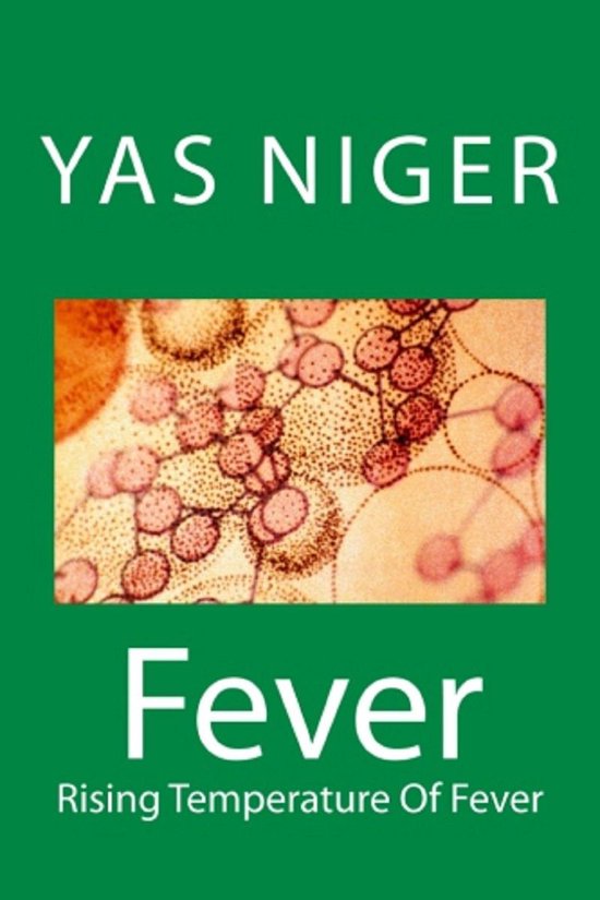 Fever 2 - Fever: Rising Temperature of Fever (Book II) (ebook), Yas ...