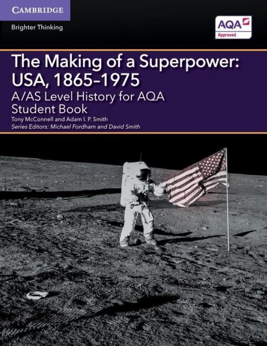 A/AS Lev Hist AQA Making Superpower USA, Adam I. P. Smith ...