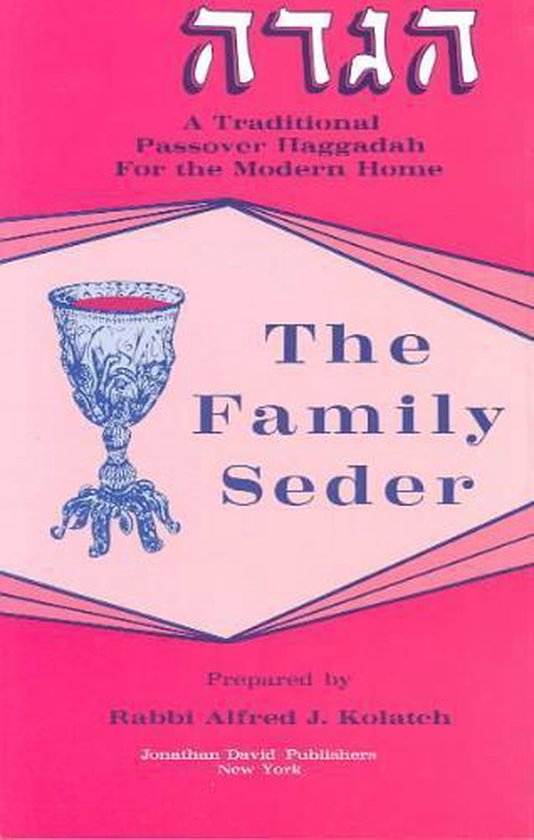 Family Seder, Alfred J. Kolatch | 9780824601324 | Boeken | bol.com