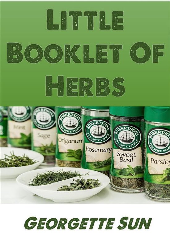 Little Booklet Of Herbs (ebook), Georgette Sun | 9788826451237 | Boeken ...