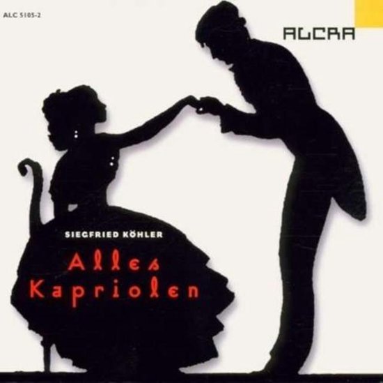 Alles Kapriolen, S. Kohler | CD (album) | Muziek | bol.com