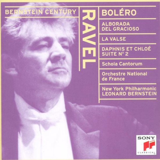 Bernstein Century - Ravel: Bolero, La Valse etc, Orch.National De Fra ...