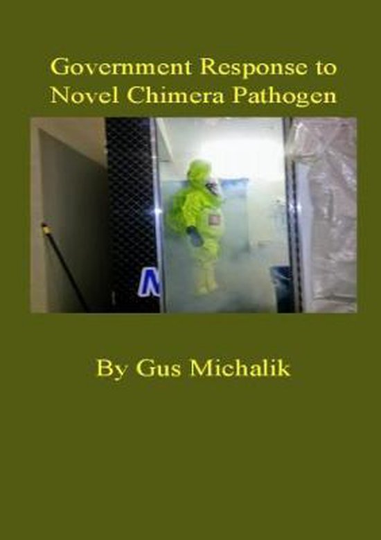 Government Response to Novel Chimera Pathogen | 9780359185207 | Gus ...