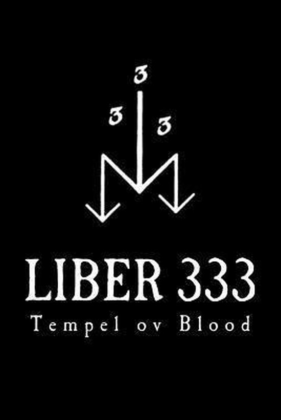 Liber 333, Tempel Ov Blood | 9781492282204 | Boeken | bol