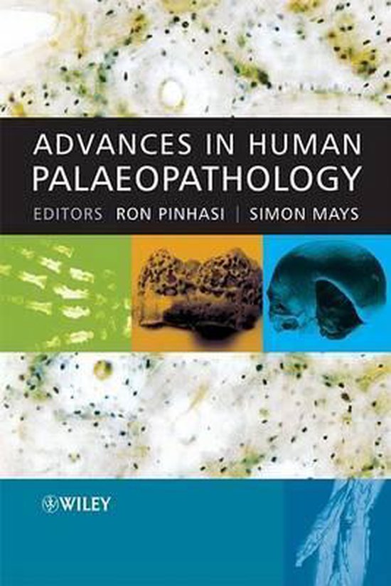 Advances in Human Palaeopathology | 9780470036020 | R Pinhasi | Boeken ...