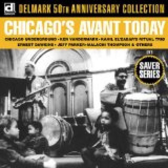 Chicago's Avant Today!, V/a | CD (album) | Muziek | bol.com