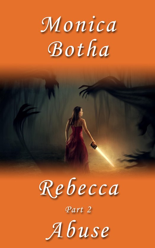 Rebecca 2 - The Rebecca Series (ebook), Monica Botha | 1230001015232 | Boeken | bol