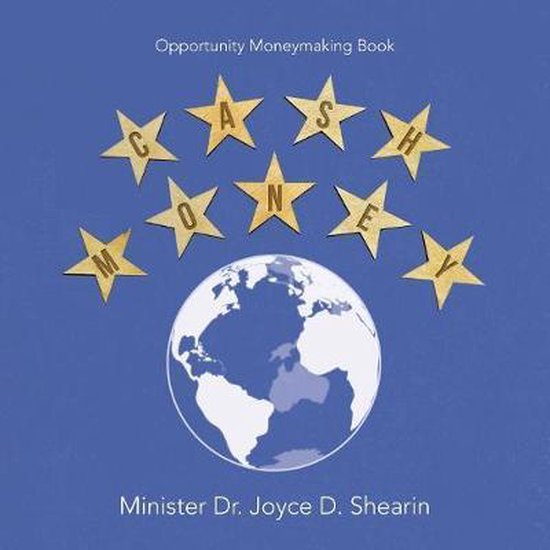 Cash Money | 9781490791562 | Minister Joyce D Shearin | Boeken | bol