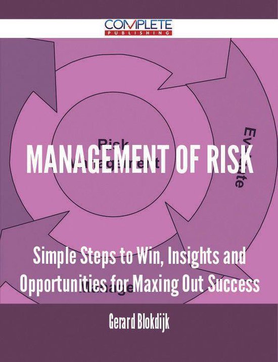 Management Of Risk - Simple Steps to Win, Insights and Opportunities ...
