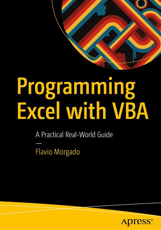 Programming Excel with VBA (ebook), Flavio Morgado | 9781484222058 | Boeken | bol.com