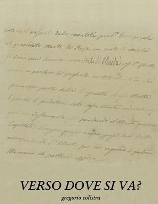 Verso dove si va? | 9781500441289 | Gregorio Colistra | Boeken | bol.com