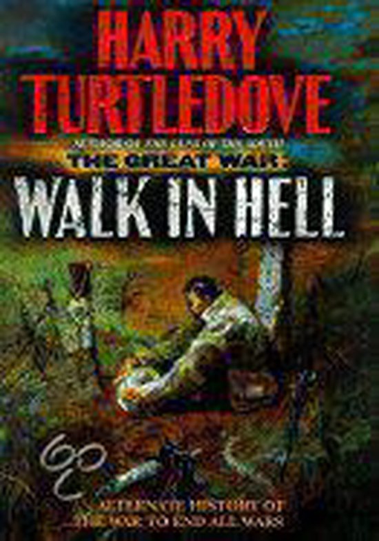 Walk in Hell, Harry Turtledove | 9780345405616 | Boeken | bol
