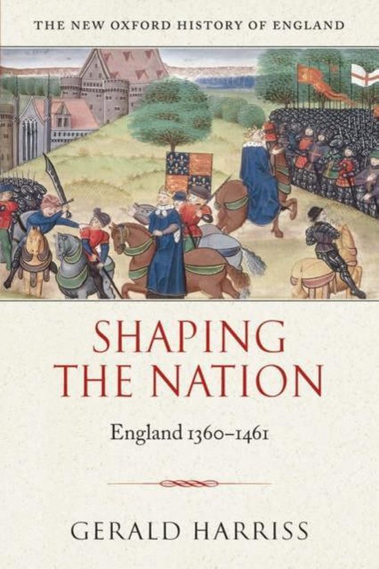 Shaping The Nation Nohe P | 9780199211197 | Gerald Harriss | Boeken | bol
