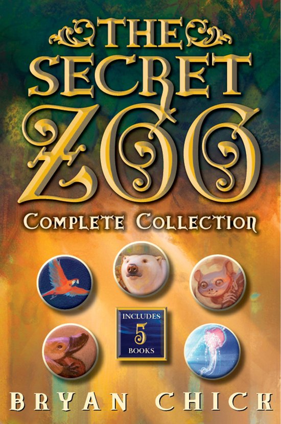 Secret Zoo - The Secret Zoo 5-Book Collection (ebook), Bryan Chick ...