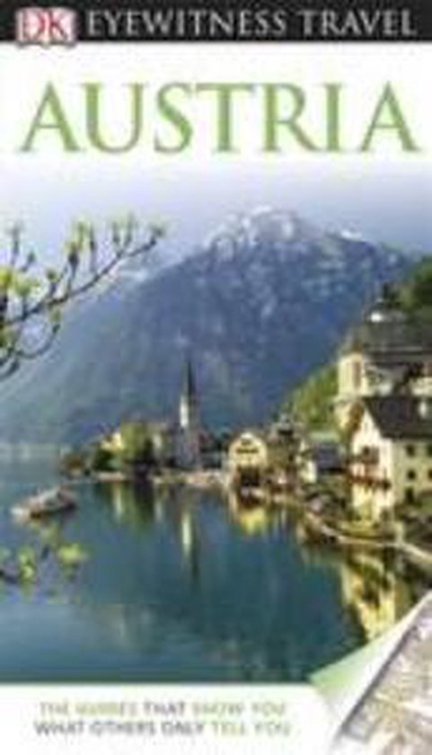 DK Eyewitness Austria, DK Publishing | 9781405368865 | Boeken | bol.com