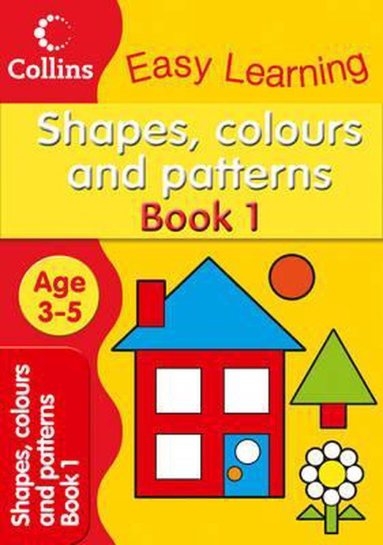 Collins Easy Learning Preschool - Shapes, Colours and Patterns, Collins ...