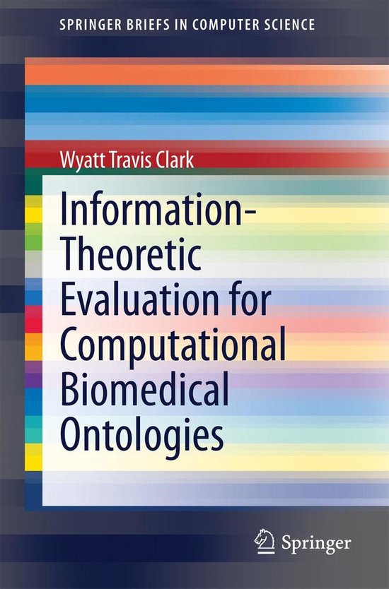 SpringerBriefs in Computer Science - Information-Theoretic Evaluation for... | bol.com