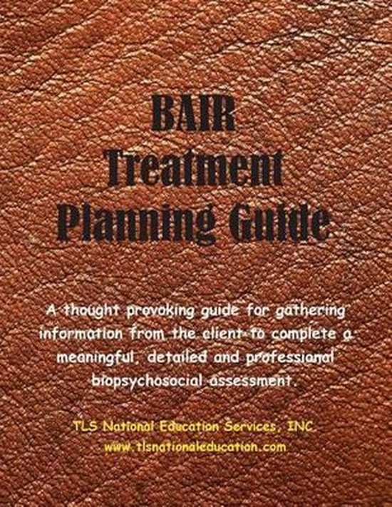 Bair Treatment Planning Guide, Dr George Bair | 9781539344490 | Boeken ...