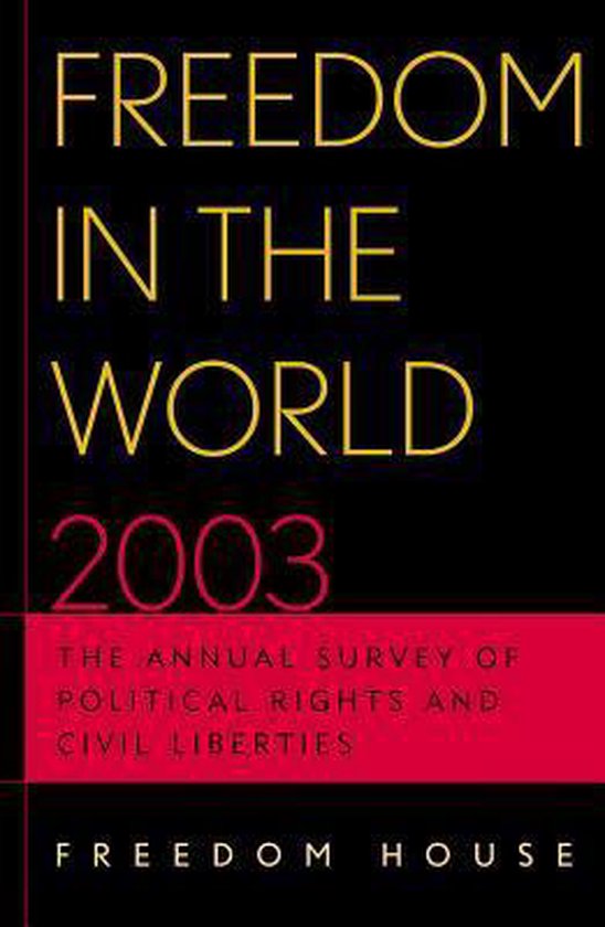 Freedom in the World 2003 | 9780742528697 | Freedom House | Boeken ...