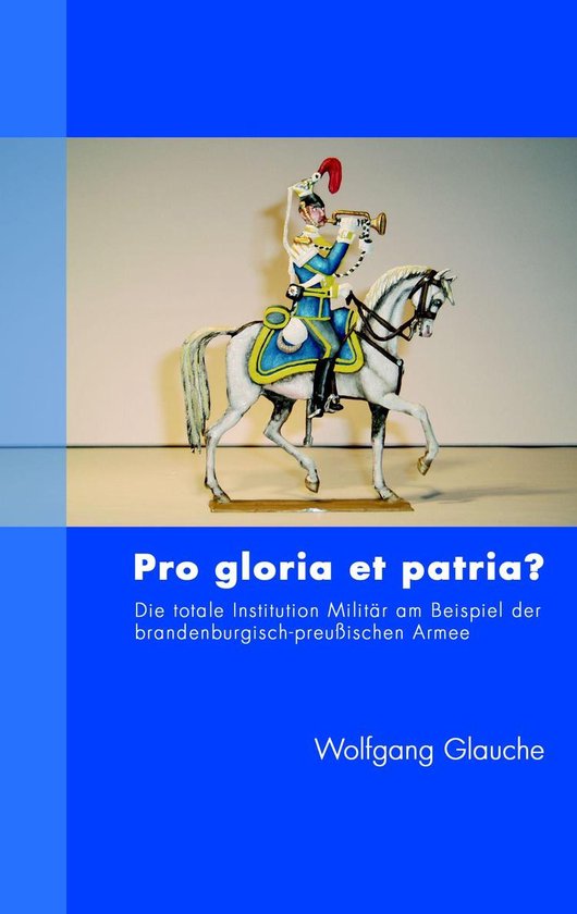 Pro gloria et patria ? (ebook), Wolfgang Glauche | 9783844873436 ...